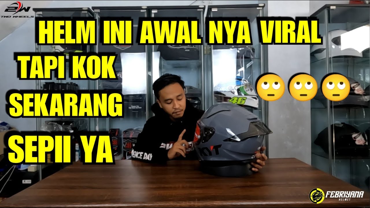 HELM INI AWALNYA VIRAL.|| TAPI KOK JARANG YANG PAKAI YA SEKARANG ...