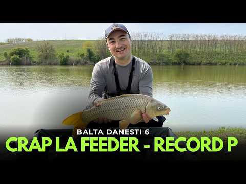 Balta Danesti 6 - 2026 - Pescuit la Method Feeder - Pescuit Crap - Record Personal