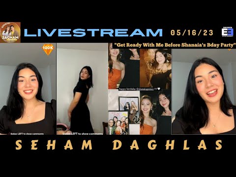 ZACHAM: SEHAM DAGHLAS GET READY WITH ME LIVESTREAM 05/16/23 - YouTube