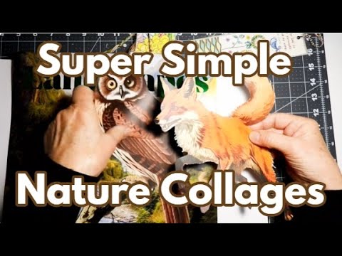 Two Super Simple Nature Collages - YouTube