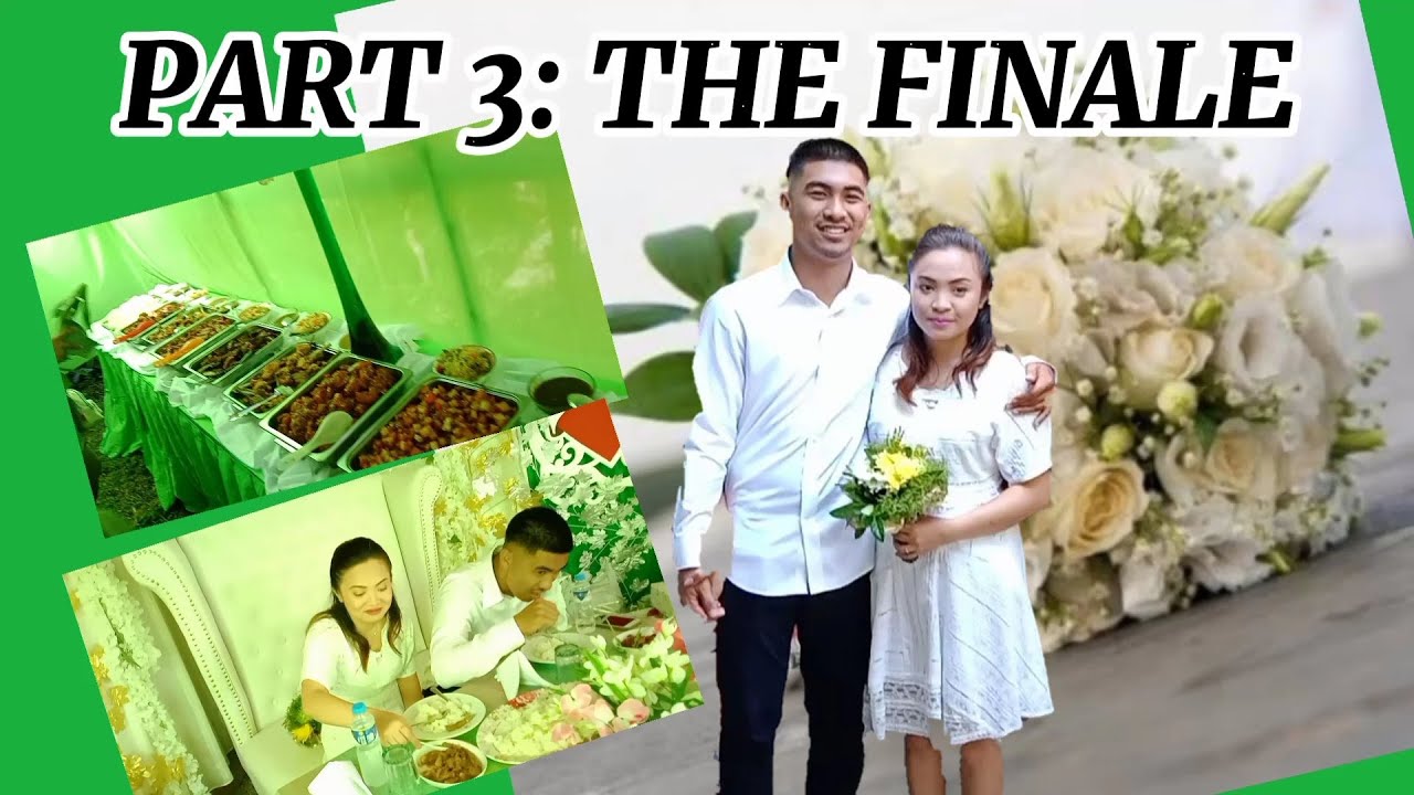 Part 3 THE FINALE JUSTIN and TIN-TIN WEDDING/Jonathan azares ang ...