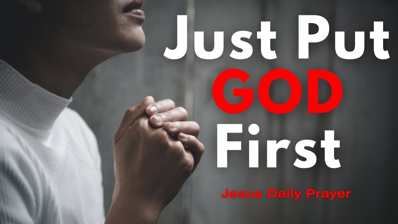 "Transform Your Life: The Power of Putting God First" (Christian Prayer ...