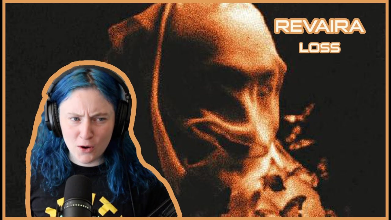 REVAIRA | 'Loss' | REACTION/REVIEW - YouTube