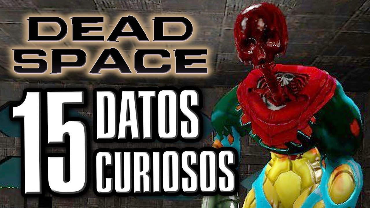 15 CURIOSIDADES de DEAD SPACE: Easter Eggs y Secretos Que NO SABÍAS - YouTube