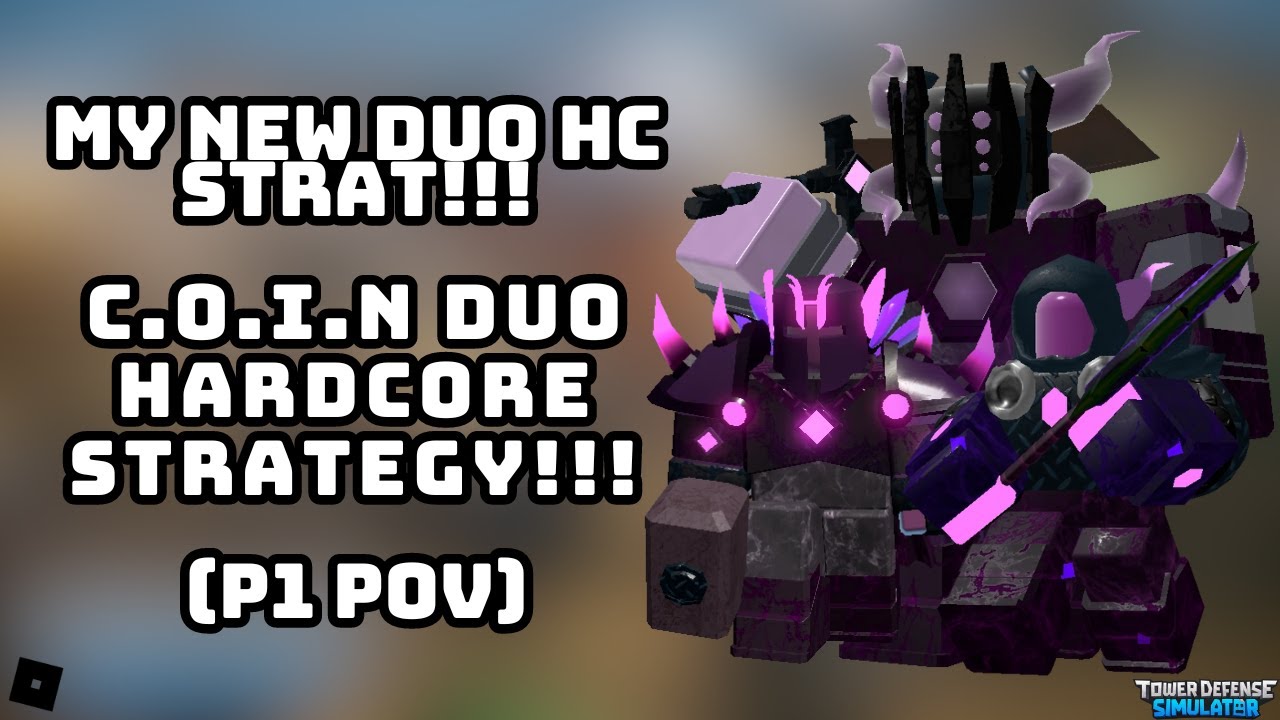 My New Duo HC C.O.I.N Strat!!! *P1 Pov* (TDS) - YouTube