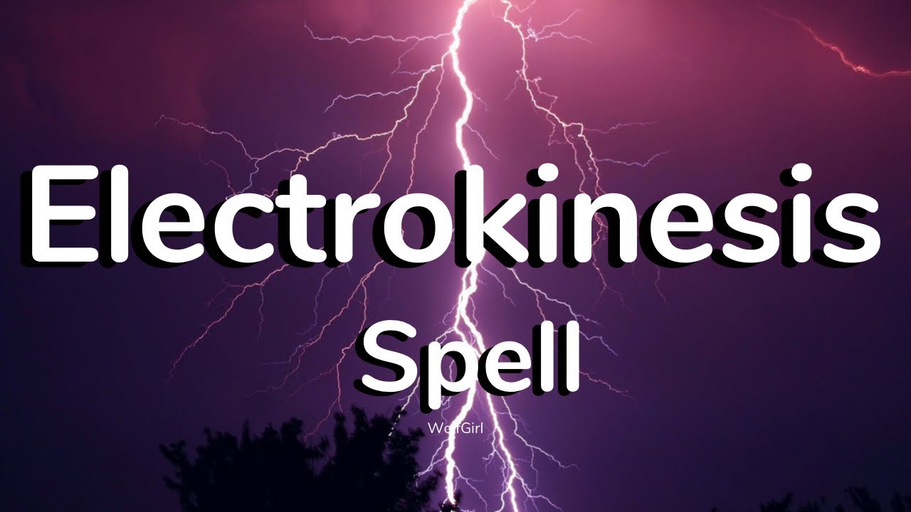 Electrokinesis Spell - YouTube