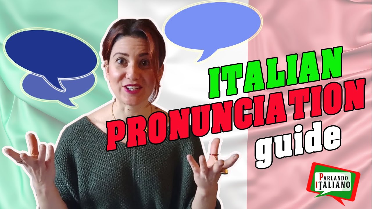 Italian pronunciation guide to speak like an Italian - YouTube