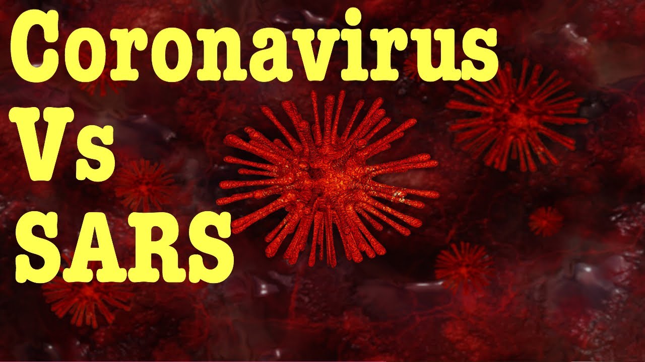 New Coronavirus VS SARS | is the Wuhan Novel Coronavirus worse than ...