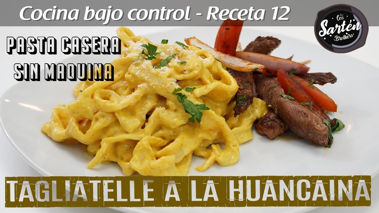 COMO HACER PASTA DESDE CERO - TALLARINES A LA HUANCAINA CON LOMO ...