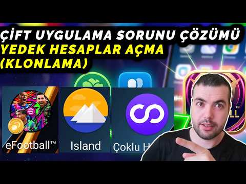 YEDEK HESAPLAR AÇMA (KLONLAMA) NASIL YAPILIYOR🔥Çift Uygulama Sorununa Bu Uygulamalarla Çözüm !!!