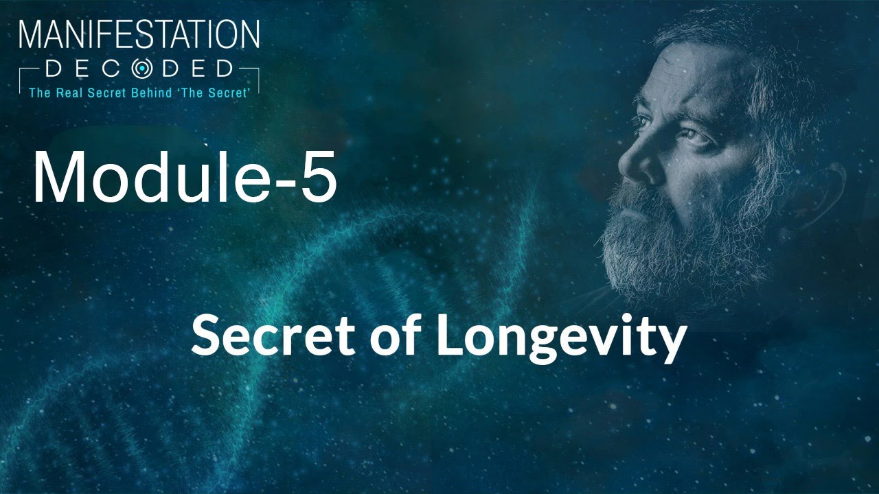 Module 5: Secret of Longevity - YouTube
