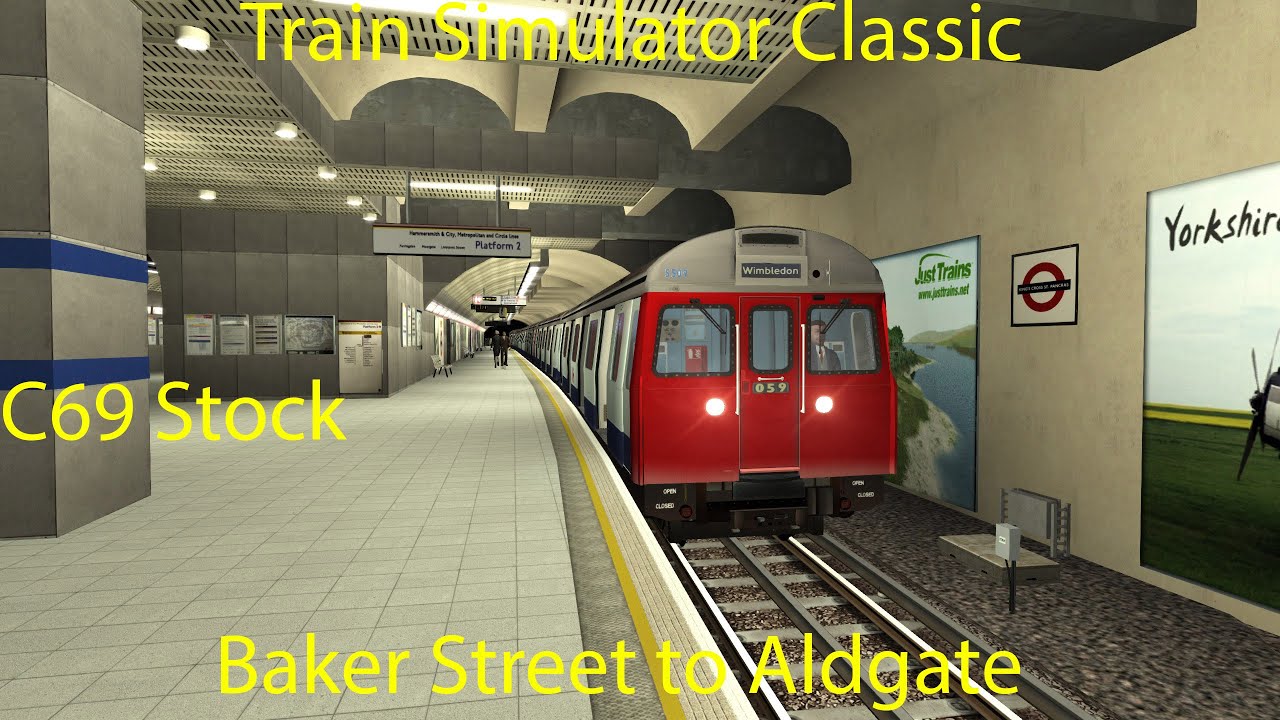 Train Simulator Classic - Baker Street to Aldgate (C69 Stock) - YouTube