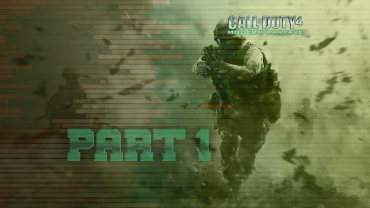 CALL OF DUTY MODERN WARFARE Walkthrough Gameplay Part 1 Level 1 - YouTube