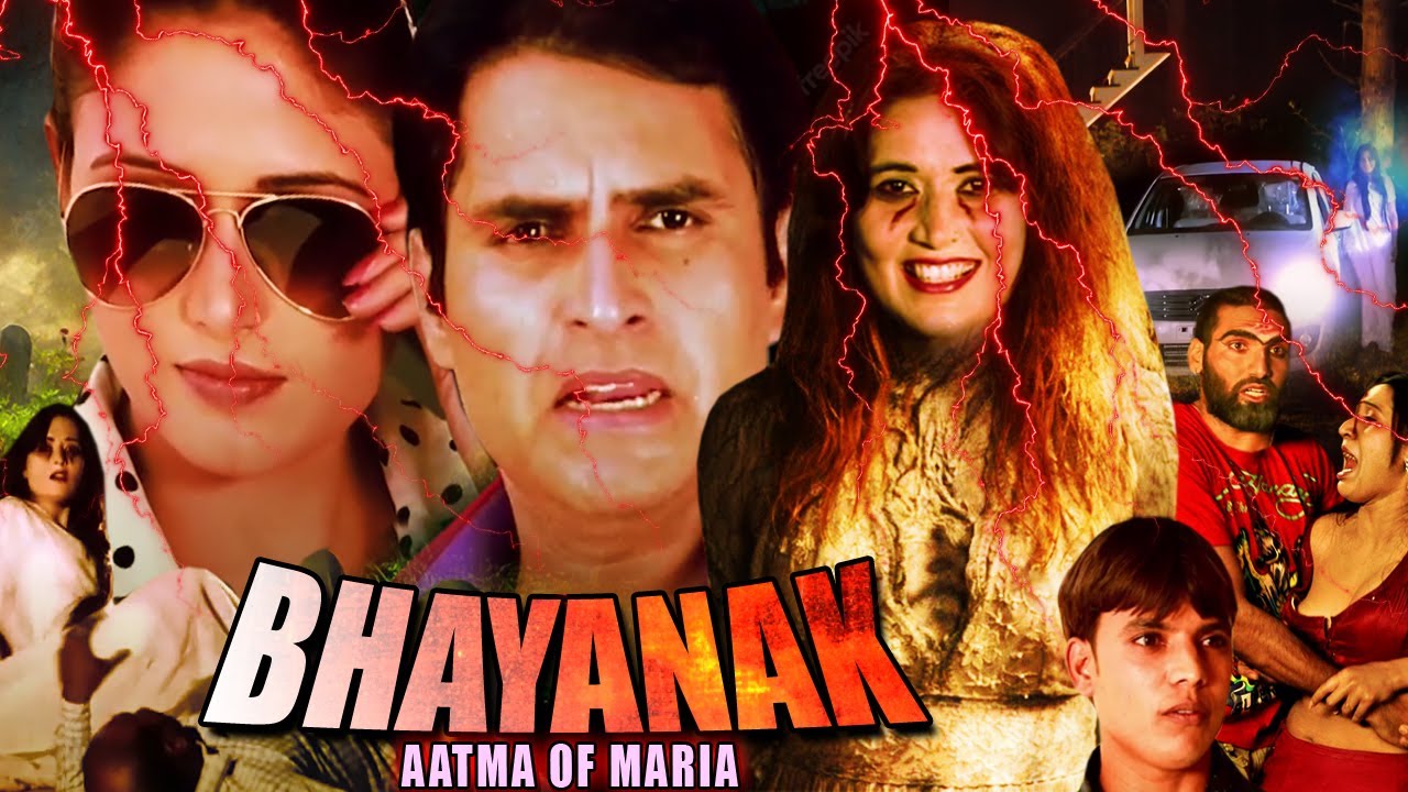 BHAYANAK AATMA OF MARIA | Hindi Movie | Shikha Raghav, Sanjay Verma ...
