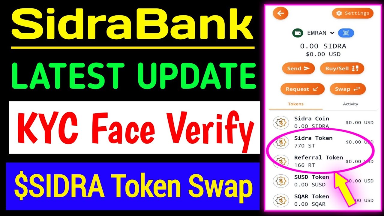 SidraBank KYC Face verification & $SIDRA Token Swap Update - YouTube