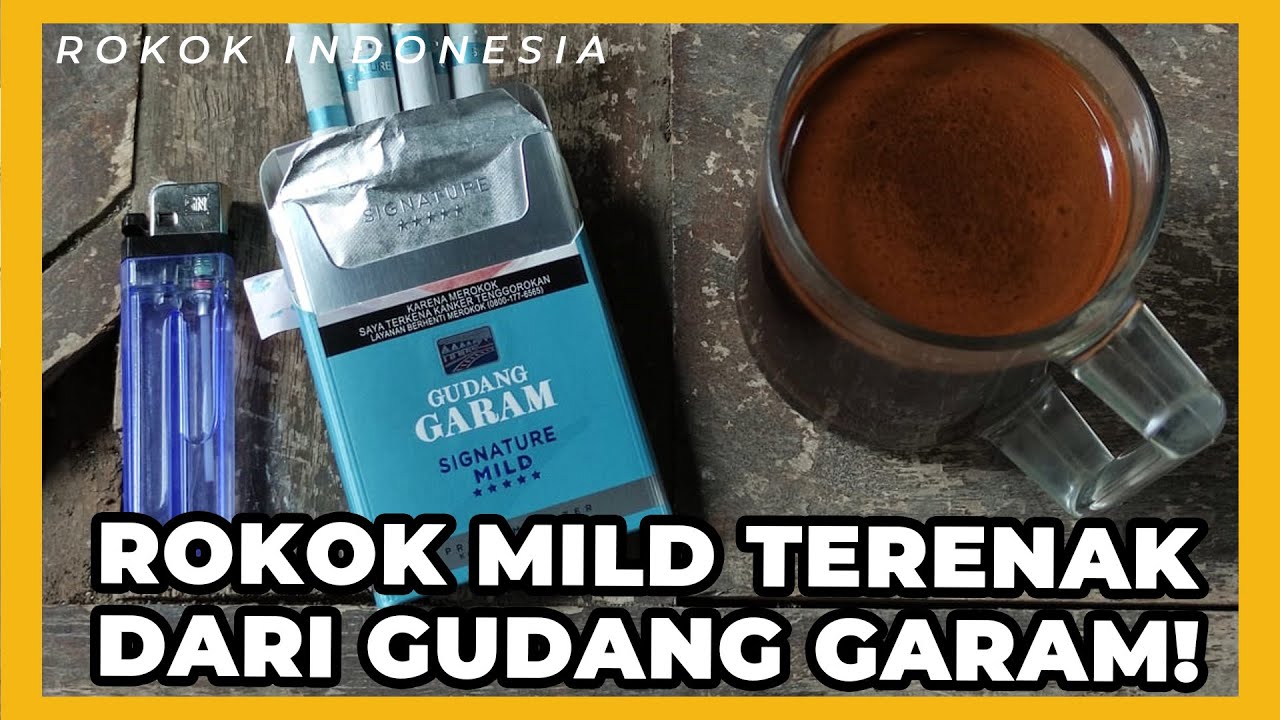 REVIEW ROKOK GUDANG GARAM SIGNATURE MILD | ROKOK INDONESIA - YouTube