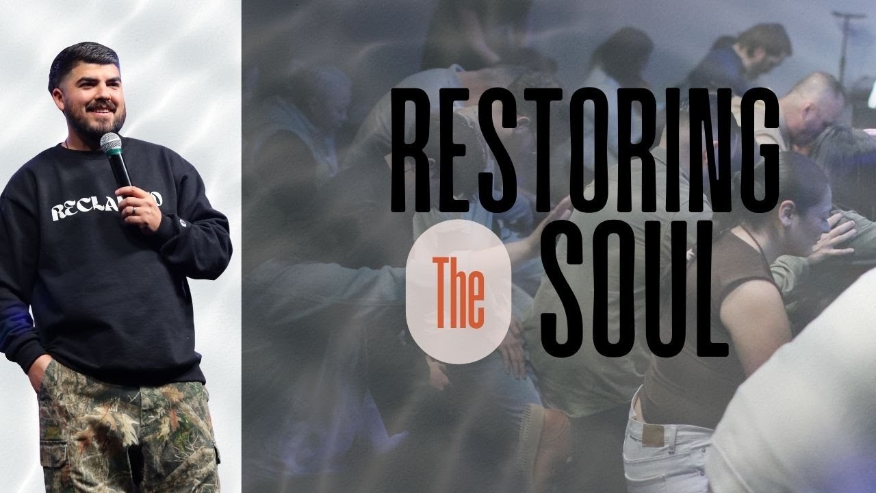 Restoring The Soul - YouTube