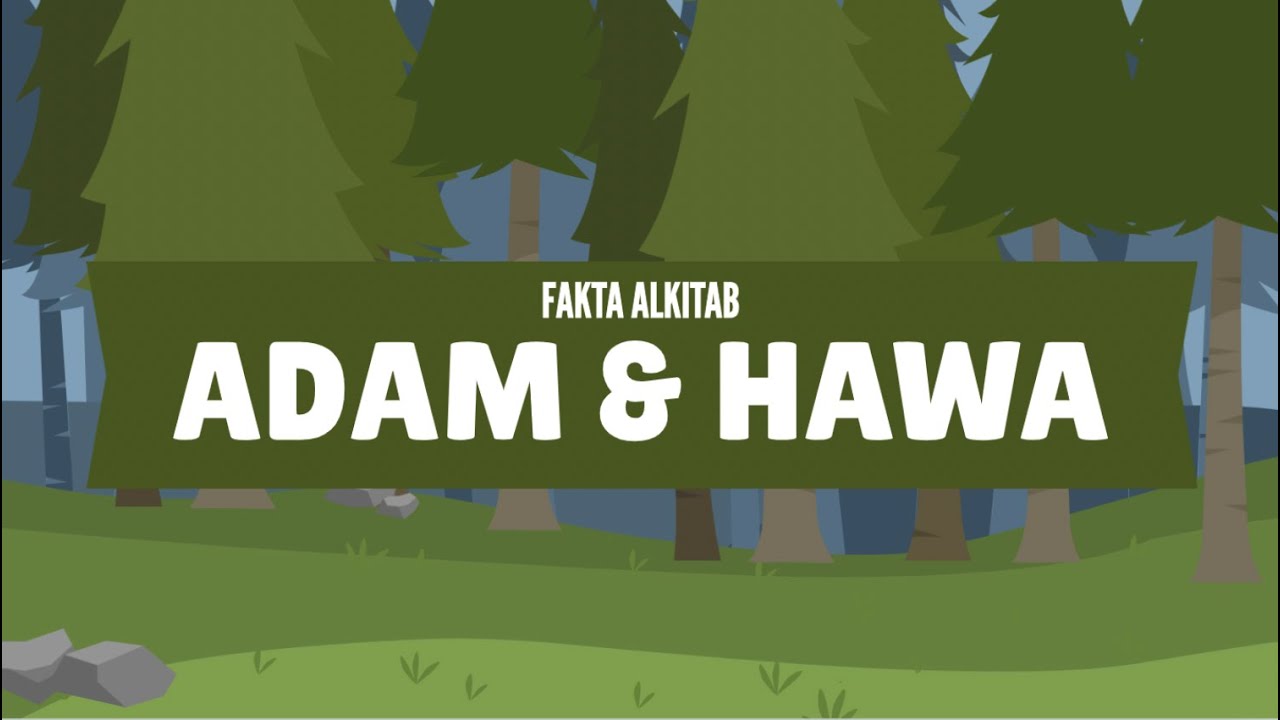 Fakta Alkitab tentang Adam dan Hawa - YouTube