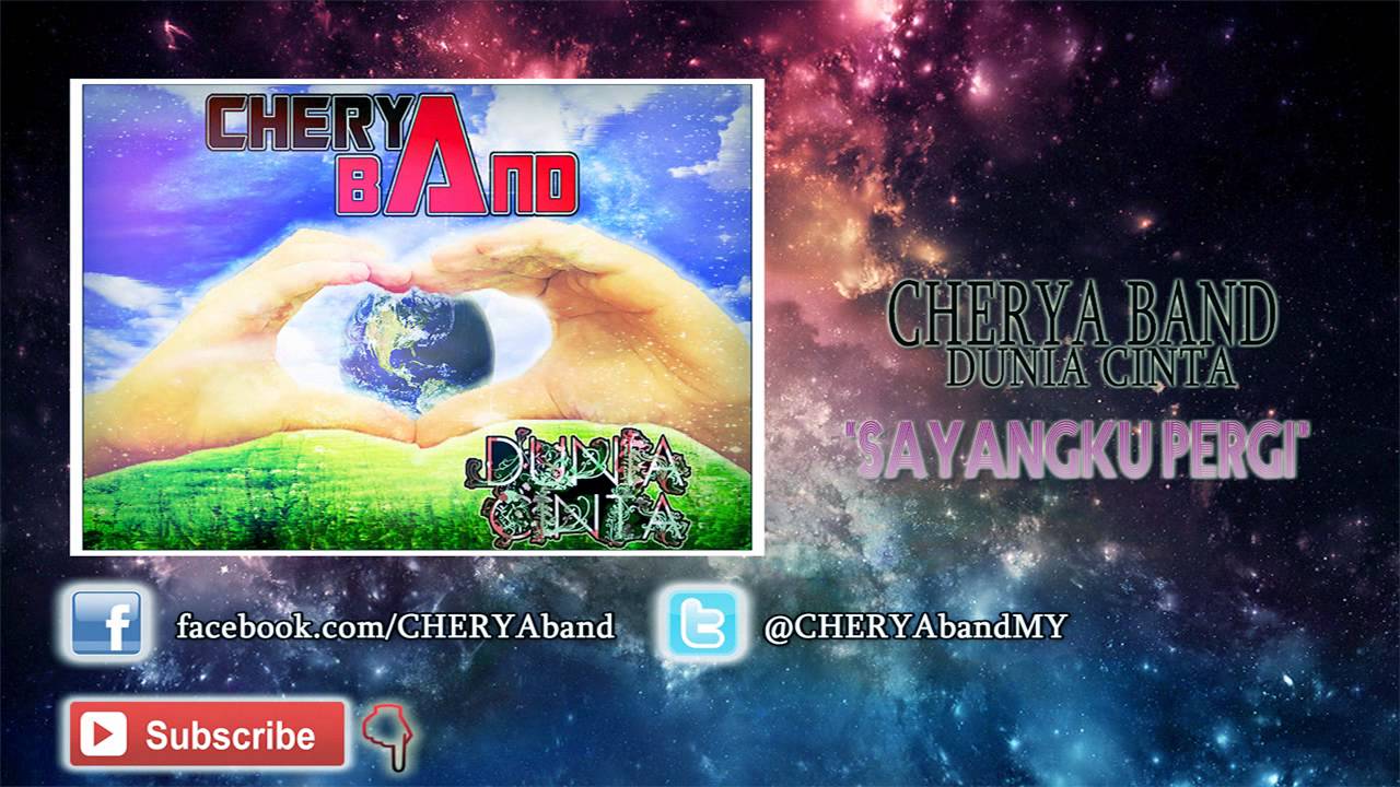 CHERYA band - Sayangku Pergi - YouTube