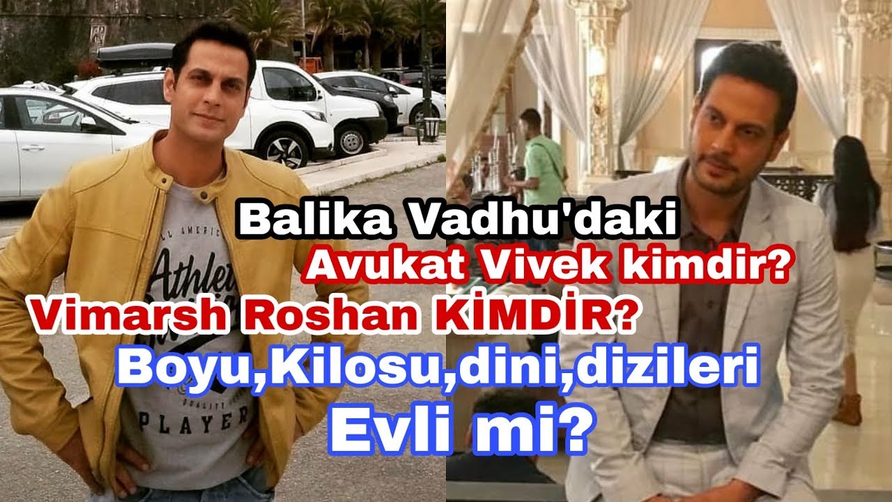 Vimarsh Roshan Kimdir? (Balika Vadhu Avukat Vivek) - YouTube