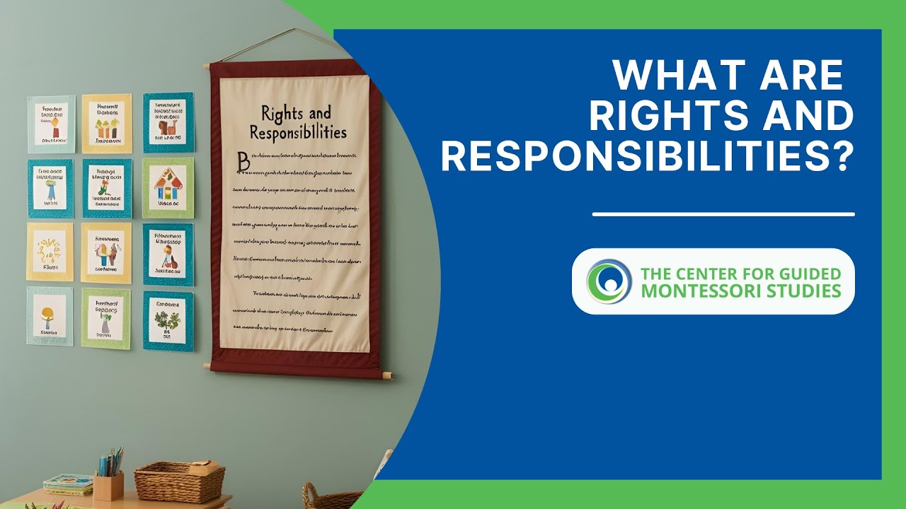 What are Rights and Responsibilities? | Montessori Points of Interest ...