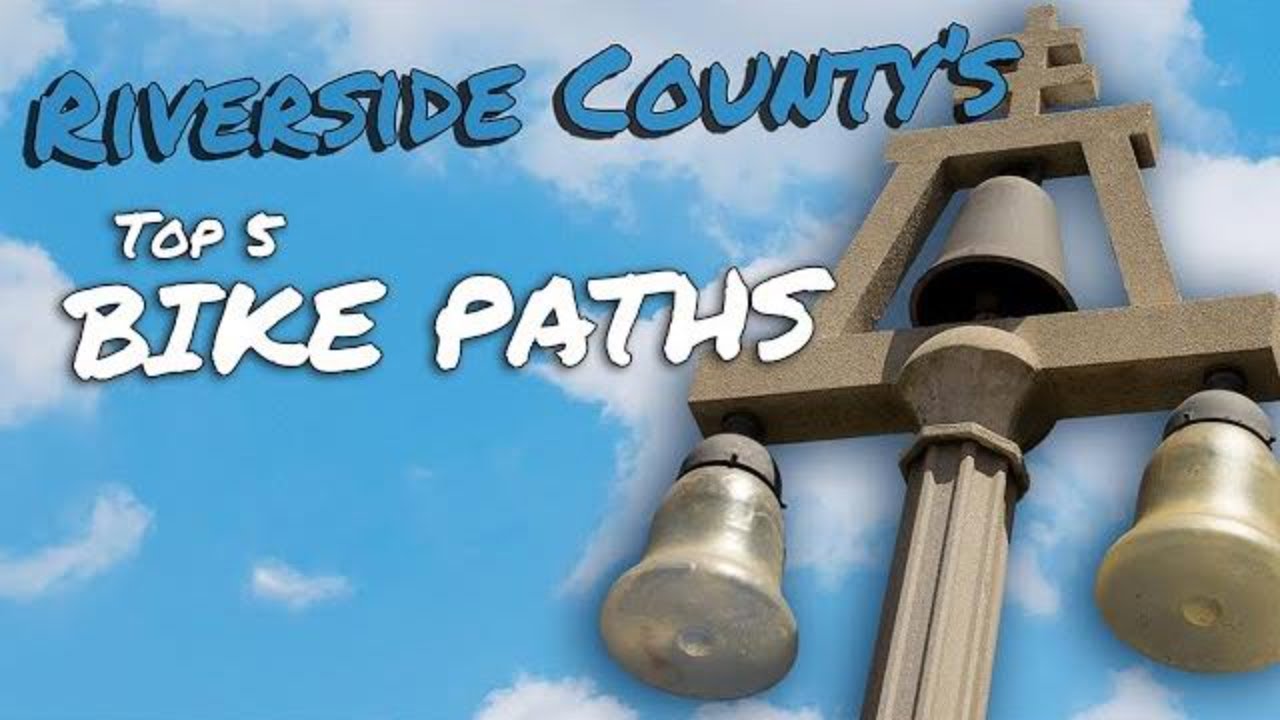 🚴 Riverside County’s TOP 5 Bike Paths! 🚴🏻‍♀️ Class 1 #riversidecounty ...