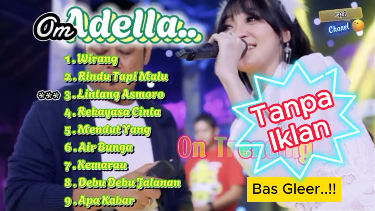 Adella Terbaru Full Album 2023, Wirang, Rindu Tapi Malu, Lintang Asmoro ...