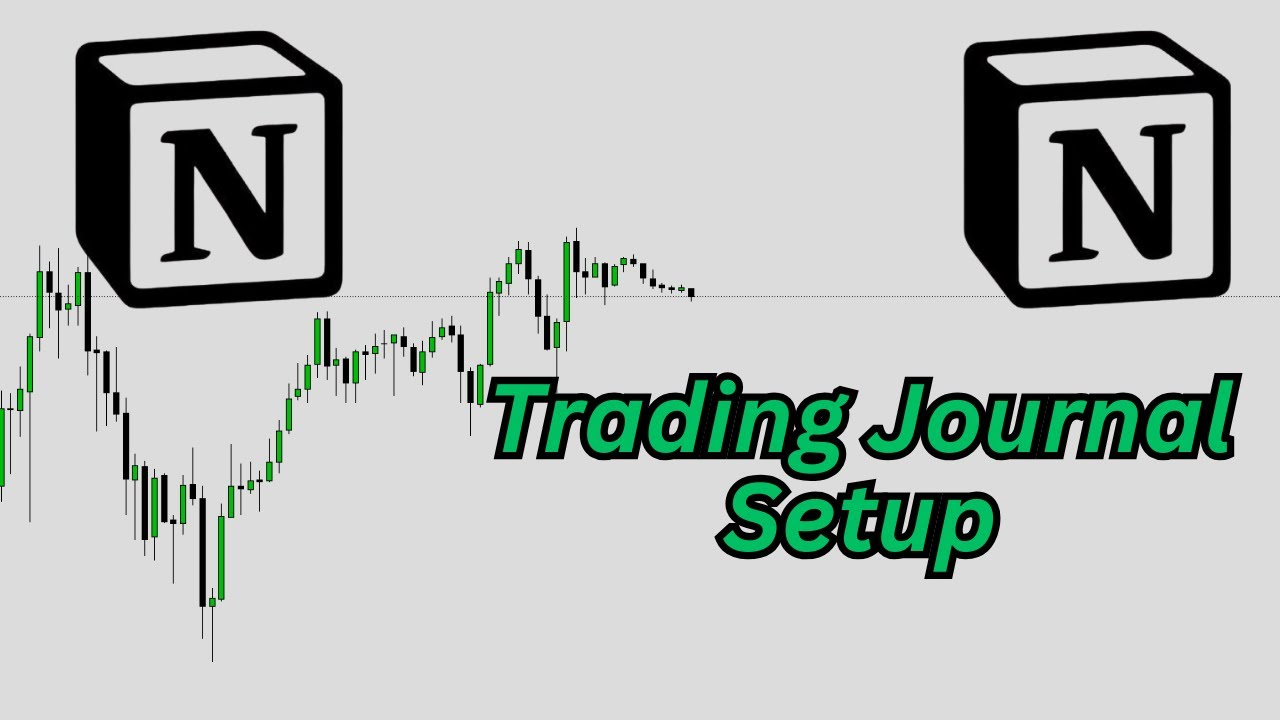 How To Create A Trading Journal Using Notion - YouTube