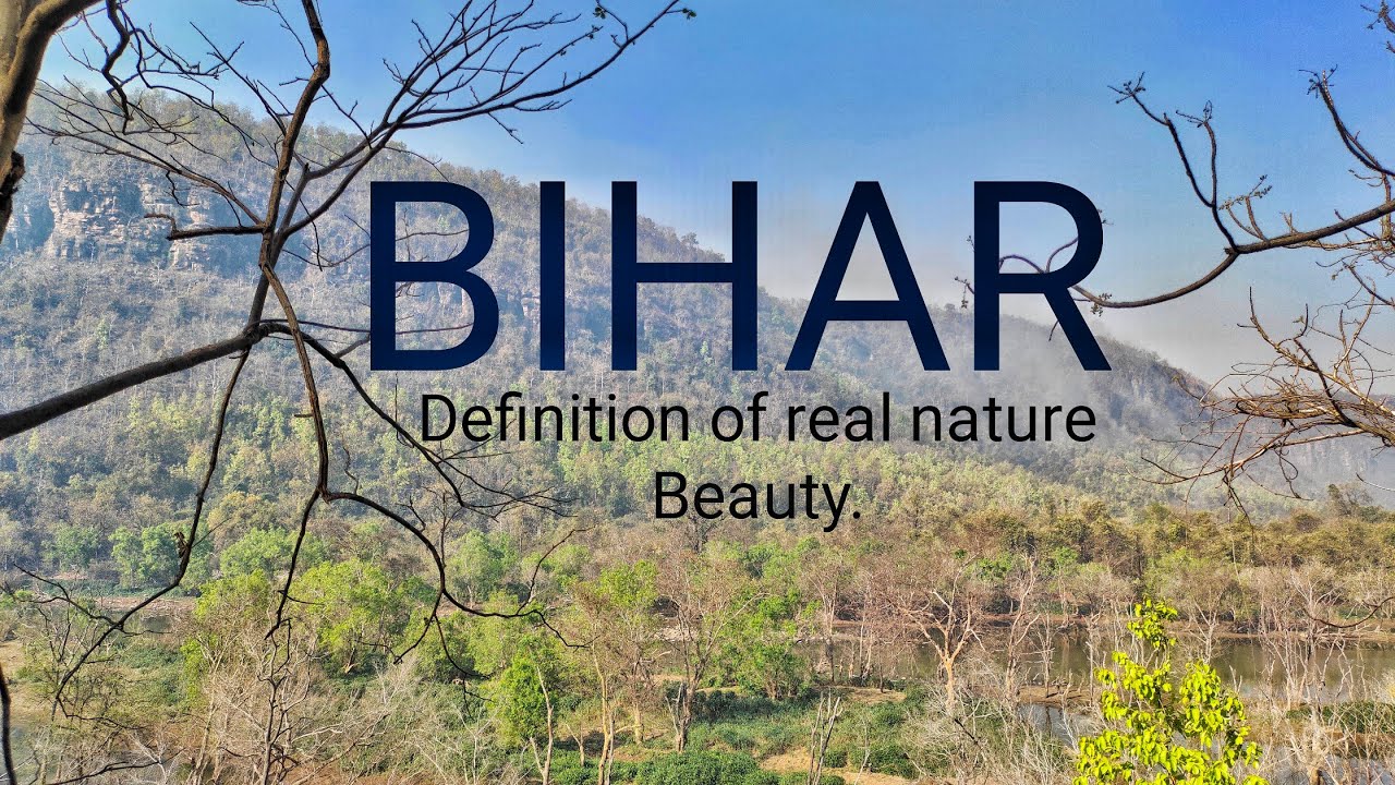 BIHAR: Definition of Nature Beauty and landscape.#bihar#beauty of bihar ...