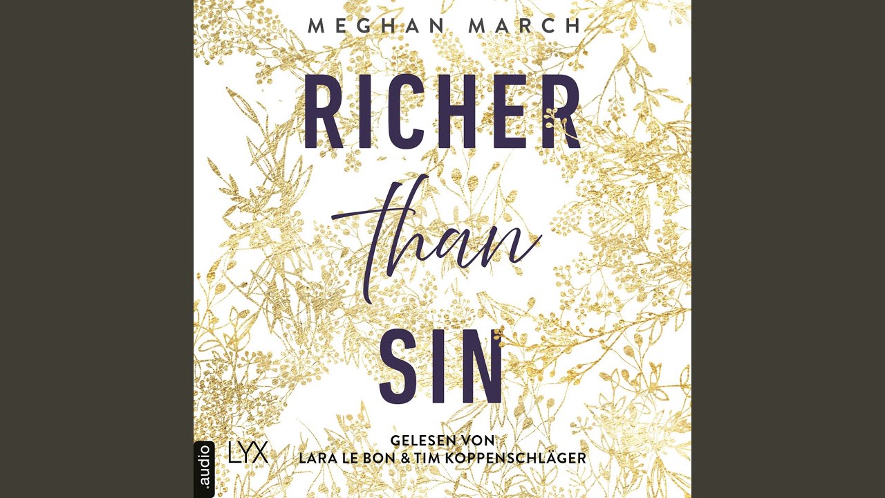 Kapitel 146 - Richer than Sin - Richer-than-Sin-Reihe, Band 1 - YouTube