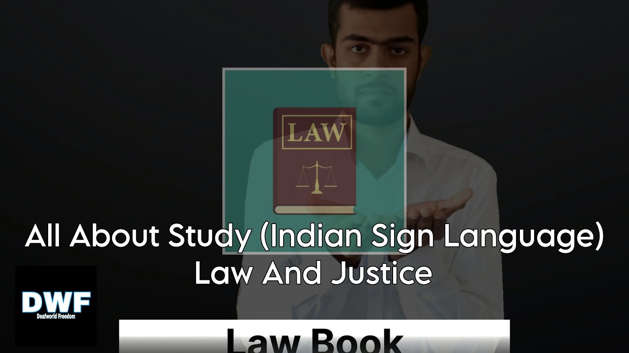 Law And Justice in Indian Sign Language | ISL | - YouTube