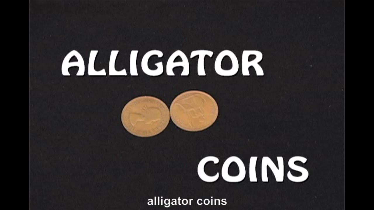 ALLIGATOR COINS by DAYTONA MAGIC - YouTube