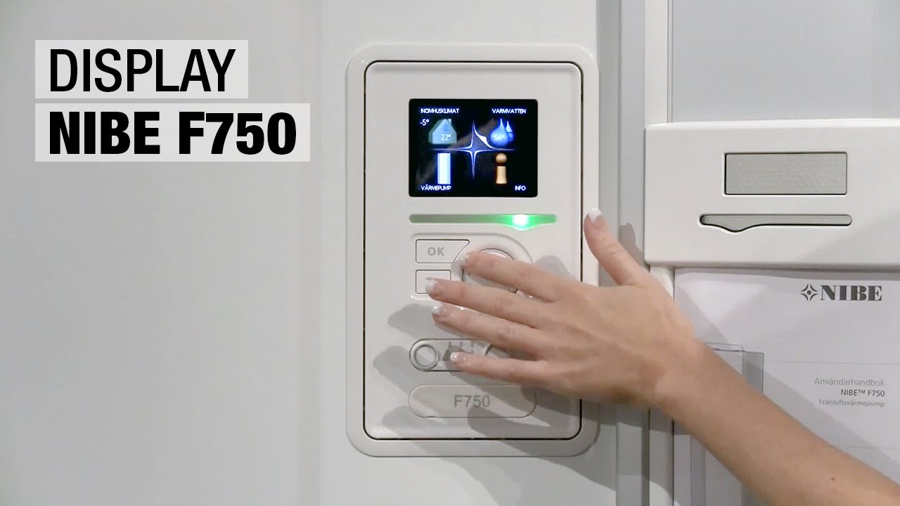 Brukerveiledning NIBE F750 avtrekksvarmepumpe - Display - YouTube