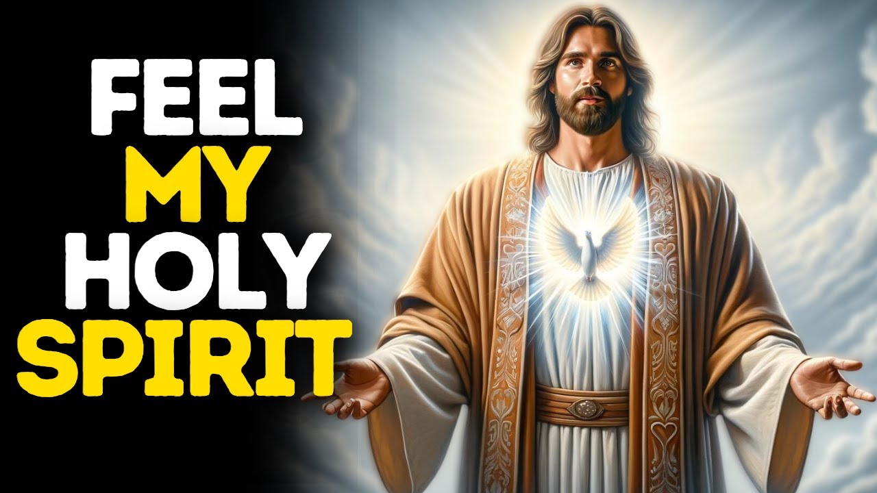 Feel my Holy Spirit | God Says | God Message Today | Gods Message Now ...