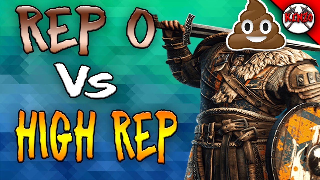 Rep 0 Warlord Vs High Rep Players! (For Honor Gameplay Patch 1.06 ...