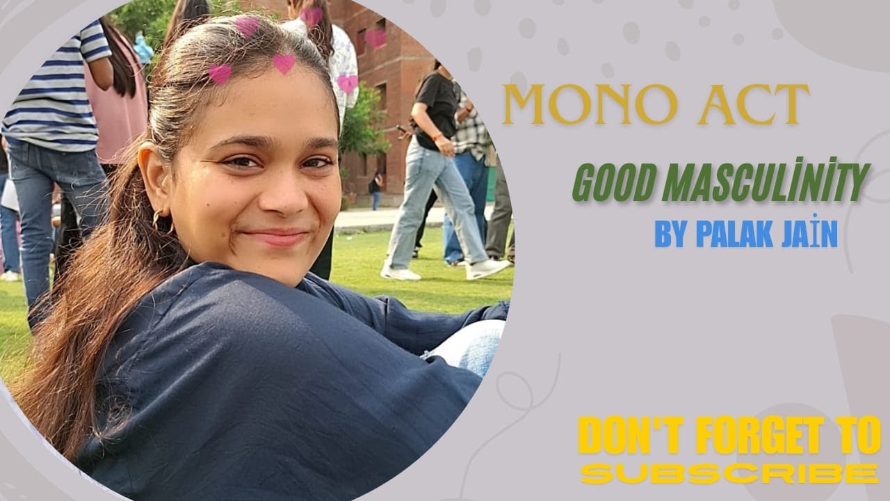 Good Masculinity | Mono Act | - YouTube