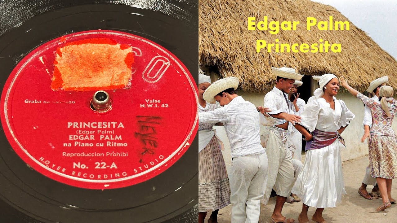Edgar Palm - Princesita - 78 rpm - Hoyco Records 22 - early 1950’s ...