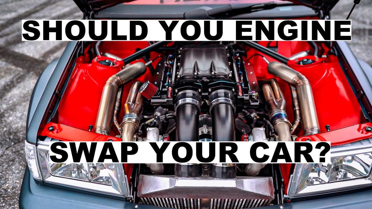 Should You Engine Swap Your Car Or Modify Your Stock Engine Instead ...