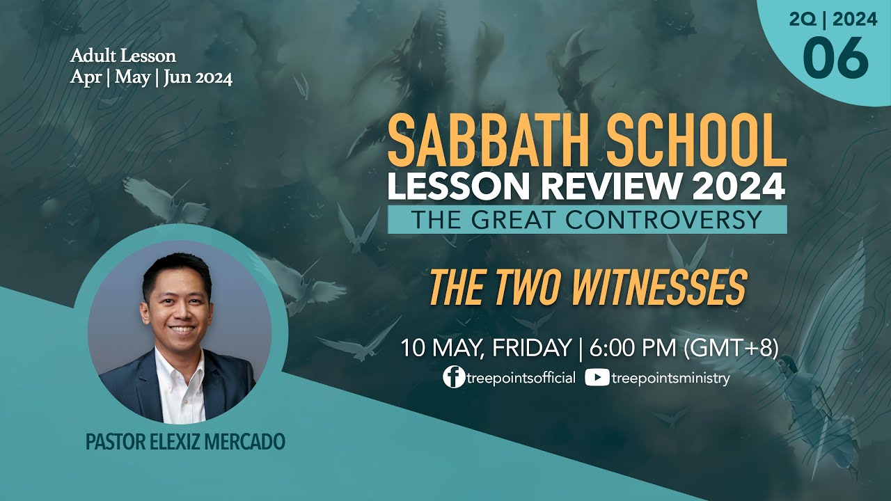 THE TWO WITNESSES | Sabbath School Lesson 6 | 2Q 2024 - YouTube