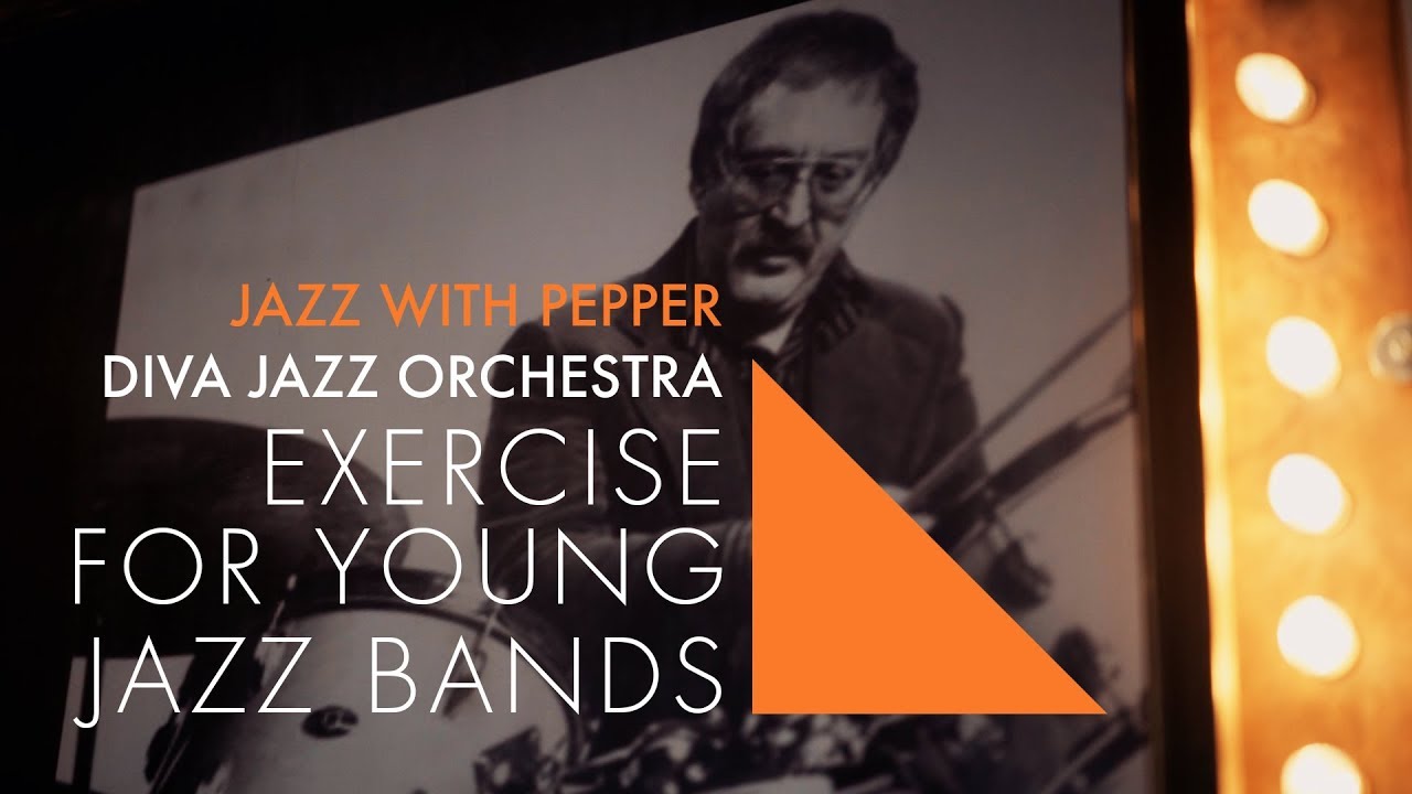 Jazz with Pepper: The DIVA Jazz Orchestra - Exercise for Young Jazz ...
