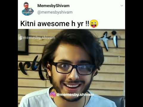 kitni awesome hain yar memes by shivam - YouTube