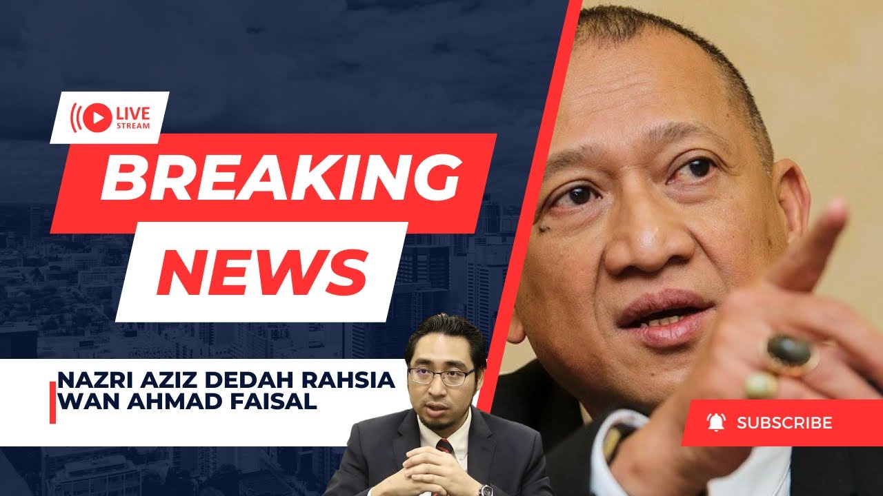 NAZRI AZIZ DEDAH RAHSIA MEMALUKAN WAN AHMAD FAISAL!! NAK SIMPAN MANA ...