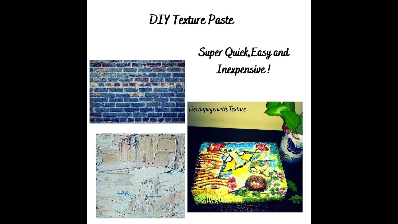 Homemade Quick and Easy DIY Texture Paste ! - YouTube