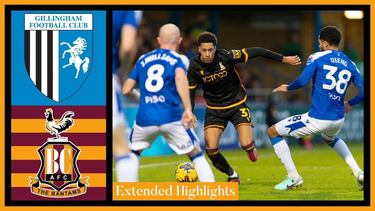 EXTENDED HIGHLIGHTS: Gillingham v Bradford City - YouTube