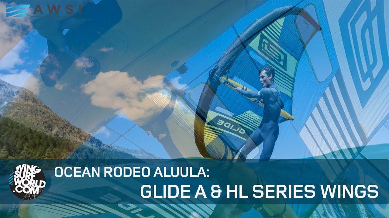 Overview: Ocean Rodeo Glide A-Series and Hybrid Light Aluula Wings ...