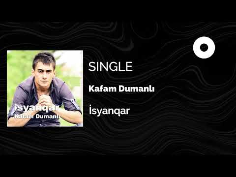 İsyanqar - Kafam Dumanlı (Official Audio)