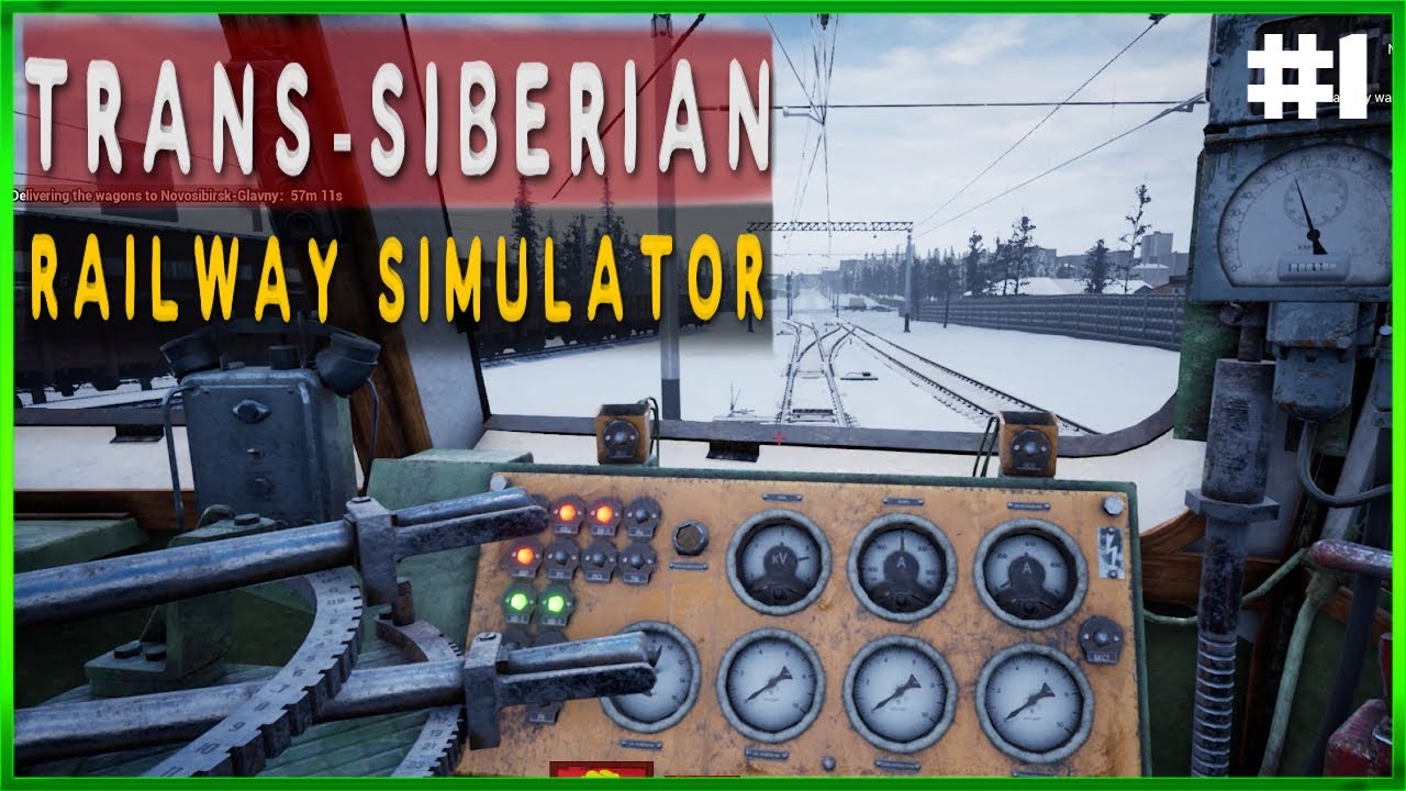 TRANS-SIBERIAN RAILWAY SIMULATOR - Full Game Early Access - Trying To ...