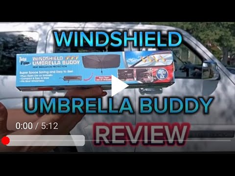 GARBAGE or GOLD?WINDSHIELD UMBRELLA BUDDY REVIEW Shade your Vehicle ...