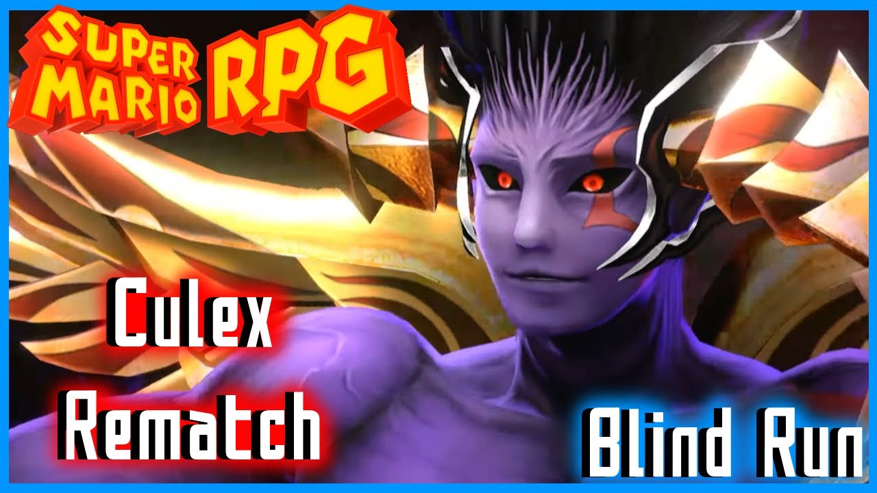Super Mario RPG - Culex Boss Battle (Rematch) | (Blind Run + No ...