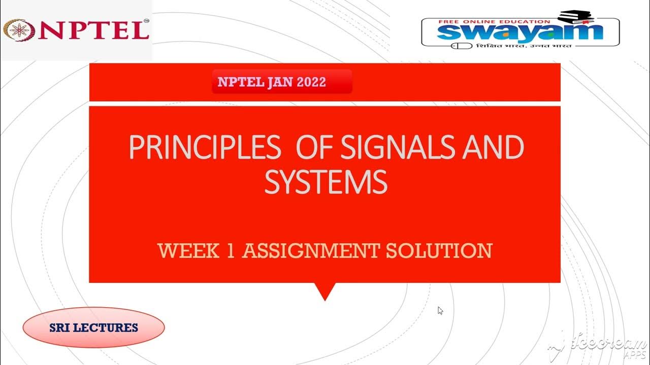 PRINCIPLES OF SIGNALS AND SYSTEMS WEEK1 ASSIGNMENT SOLUTION #NPTEL #ASSIGNMENTSOLUTION - YouTube
